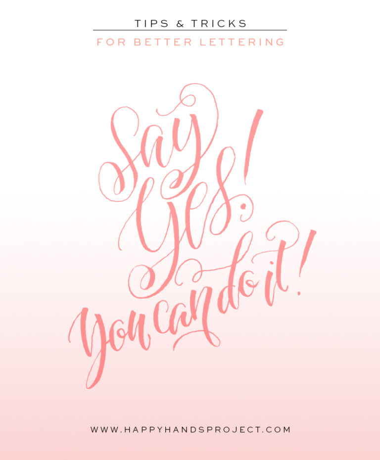 8 Tips and Tricks for Better Lettering - Happy Hands Project
